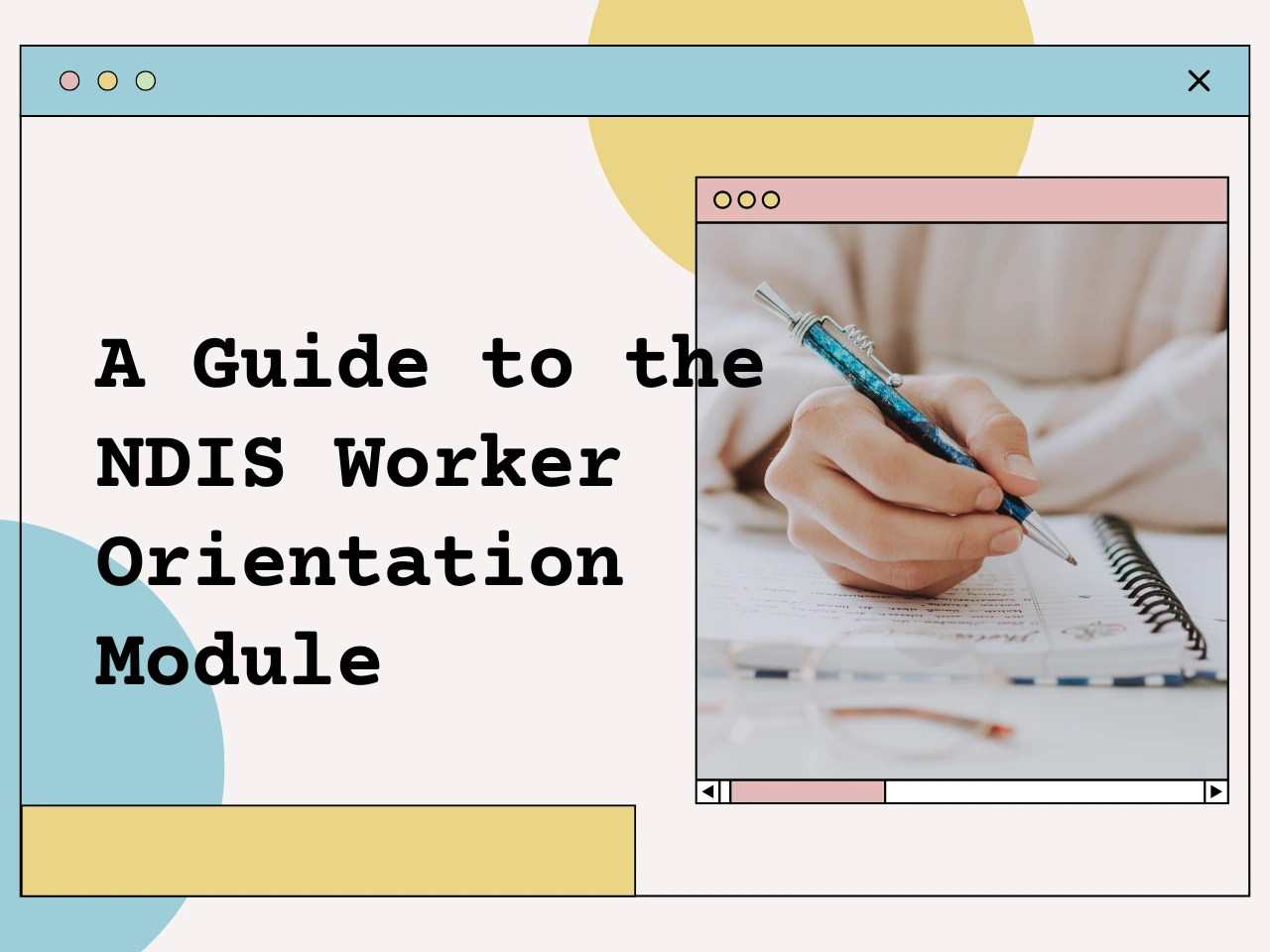 A Guide to the NDIS Worker Orientation Module - Centre Disability Support